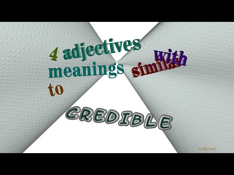 credible - 5 adjectives which are synonym of credible (sentence examples)