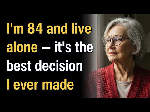 Don’t Fear Living Alone in Old Age – 7 Reasons Solitude Can Bring Happiness, Peace, and Freedom