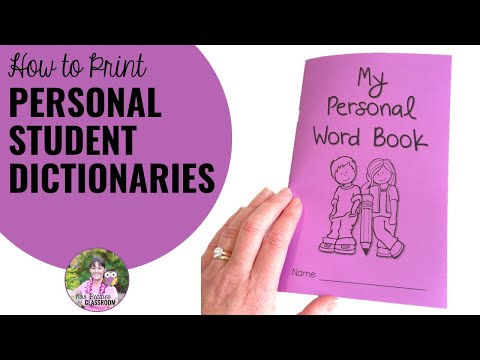How To Print Personal Student Dictionaries