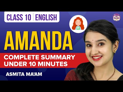 Amanda Class 10 English Complete Chapter Summary Under 10 Mins | CBSE Class 10 Board Exams 2023