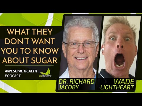 Sickly Sweet: How Sugar is Crushing Our Health - with Dr. Richard Jacoby / Awesome Health Podcast