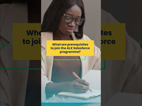 Prerequisites needed for the ALX Salesforce Programme