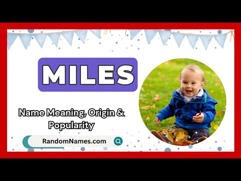 Miles - Baby Boy Name Meaning, Origin & Popularity - RandomNames.com