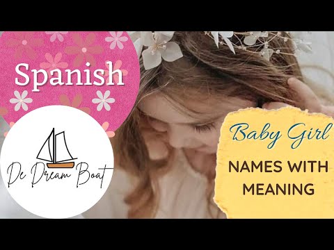 SPANISH BABY GIRL NAMES WITH MEANING @dedreamboat