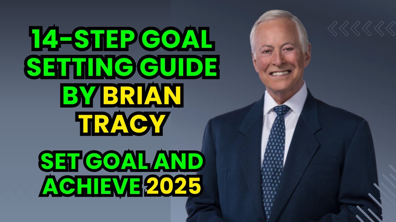 14-Step Goal Setting Guide by Brian Tracy | Achieve Your Dreams | Audiobook Podcast