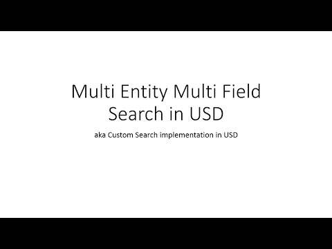 USD Multi Entity Multi Field Search – Srikanth Alluri