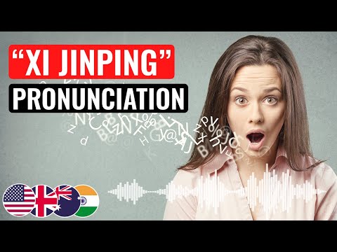 🌎 Xi Jinping Pronunciation 🇺🇸 🇬🇧 🇦🇺 🇮🇳 accents