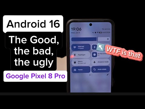 Android 16 – The Good, the Bad, the Ugly | Google Pixel 8 Pro Upgrade