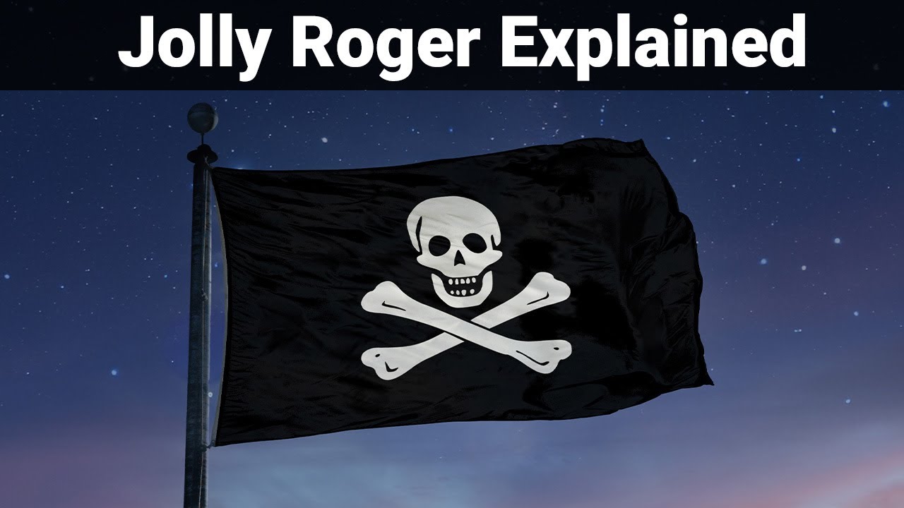 The Jolly Roger Explained | Flag Facts