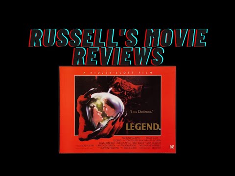 Legend (1985): Russell's Movie Reviews Ep. 72