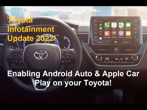 How to Connect & Use Android Auto & Apple Car Play in Your Toyota - 2022 Infotainment Update