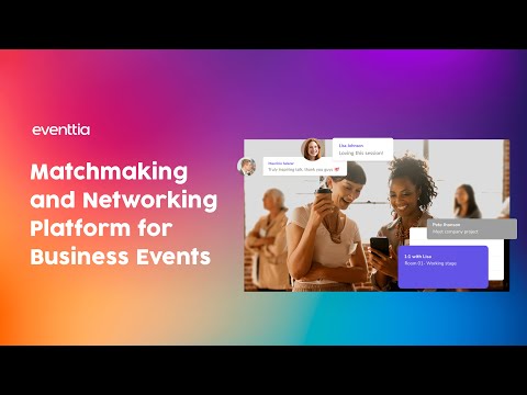 Matchmaking & Networking Platform for Events, by Eventtia