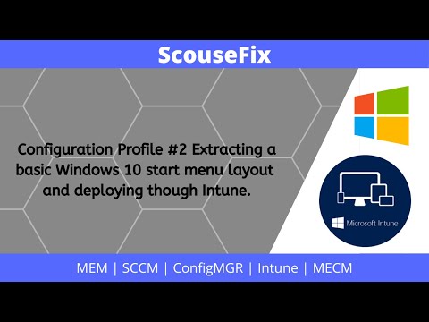 Configuration Profile #2 [2022] - Basic Windows 10 Start Menu deployed from Intune