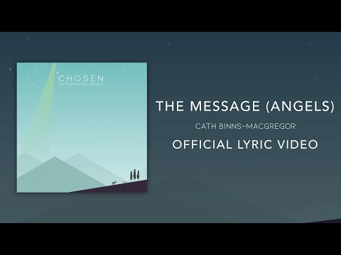 THE MESSAGE (ANGELS) - OFFICIAL LYRIC VIDEO | Cath & Angus Music |