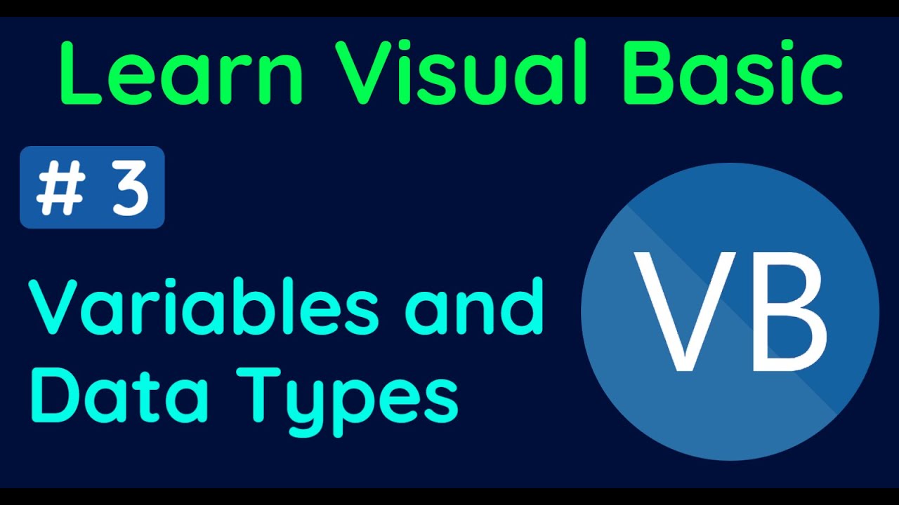 Learn most essential Variables and Data Types in 10 minutes | 03 | Learn Visual Basic