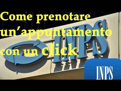 Come prenotare un'appuntamento in sede INPS