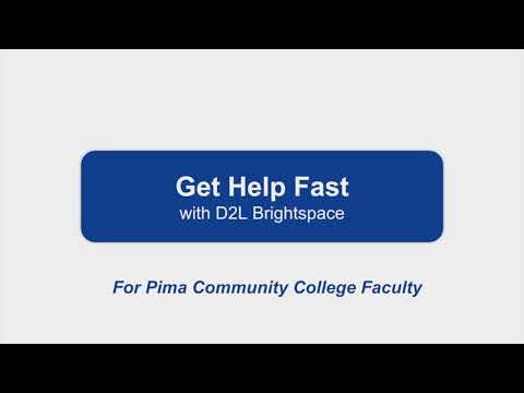 Get Help Fast with D2L Brightspace: for PCC Faculty
