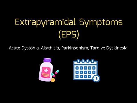 Extrapyramidal Symptoms (EPS) - Timeline and Management | QuickSci |
