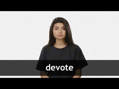 DEVOTE - Definition & Translations | Collins English Dictionary