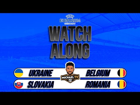 Ukraine 0-0 Belgium & Slovakia 1-1 Romania Live | EURO 2024 | Watch Along