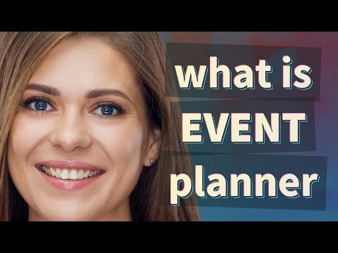 Event planner | meaning of Event planner