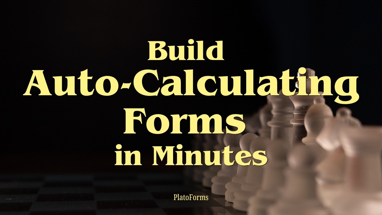 Build Smart Forms with Automatic Calculations | PlatoForms Tutorial