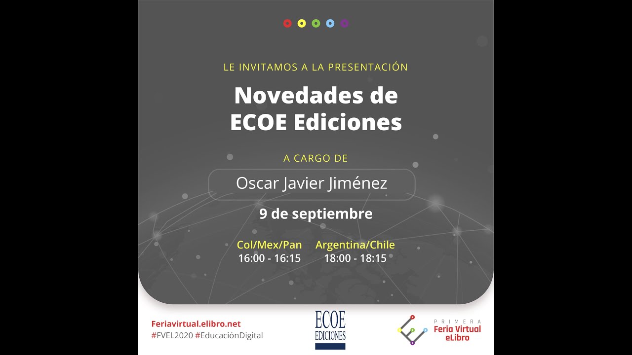 Ecoe Ediciones: novedades, presentación a cargo de Oscar Javier Jiménez