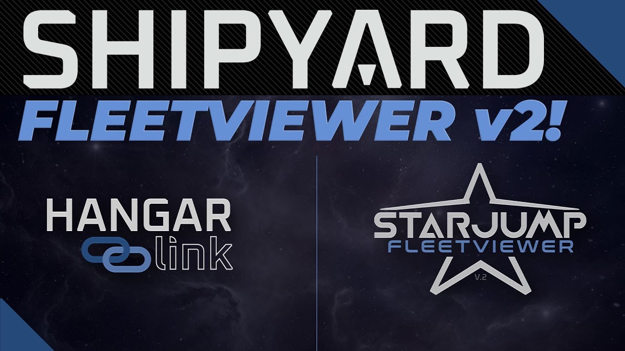Shipyard : Starjump Fleetviewer V2 Revealed!