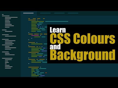 Learn Understanding CSS Colours and Background in HTML | Eduonix - Mind Luster