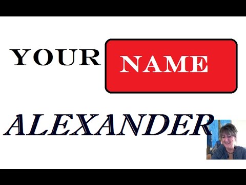 What Does My Name Mean? Alexander