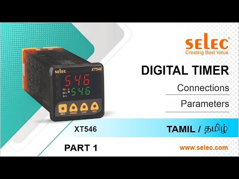 Selec Digital Timer XT546 (Part-1): Connection & Parameters (Tamil)