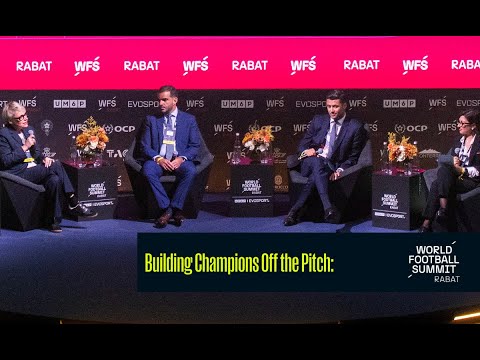 Building Champions Off the Pitch | WFS Rabat 2025
