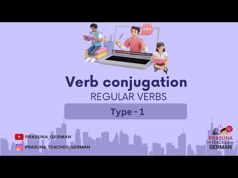 Conjugating Regular Verbs in German : A Beginner’s Guide -Part1