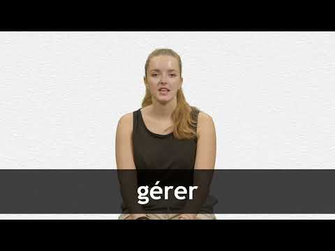 English Translation of “GÉRER” | Collins French-English Dictionary