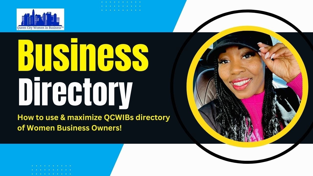 Business Directory, How to use & maximize QCWIBs directory of Women Business Owners!