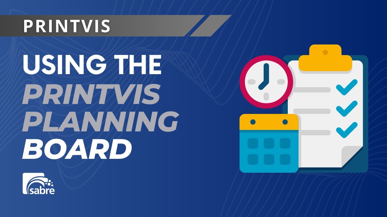 Using the PrintVis Planning Board | Sabre Virtual Demo