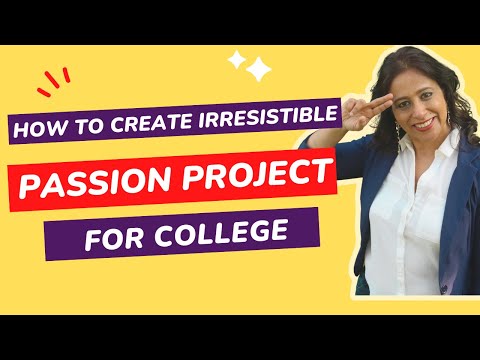 Passion Project for creating a stellar profile for college