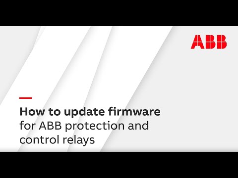 How to update firmware for ABB Relion® protection relays?