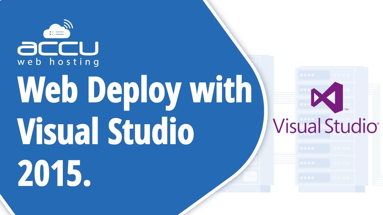 How to deploy a visual studio 2015 web application using a web deploy method?