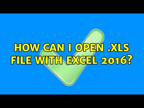 How can I open .xls file with Excel 2016? (4 Solutions!!)