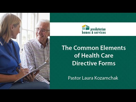 9. The Common Elements of Health Care Directive Forms
