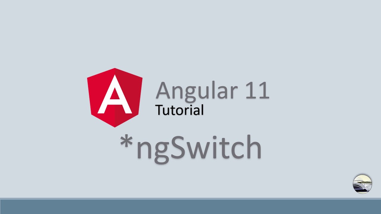 Angular 11 Tutorial - 12 | *ngSwitch Directive