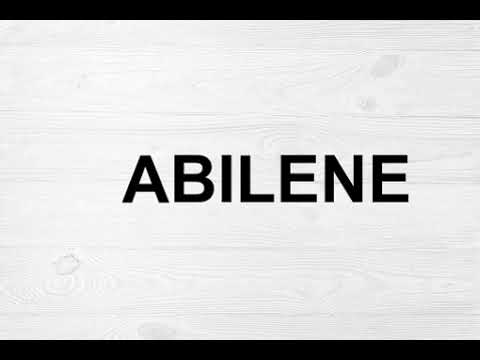 How To Pronounce Abilene