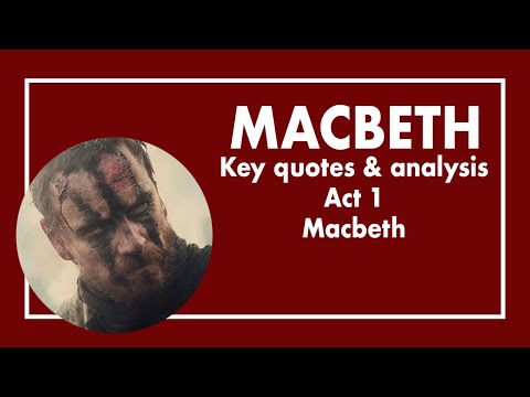 Macbeth Act 1 Quotes - GCSE Literature revision (1 of 3)