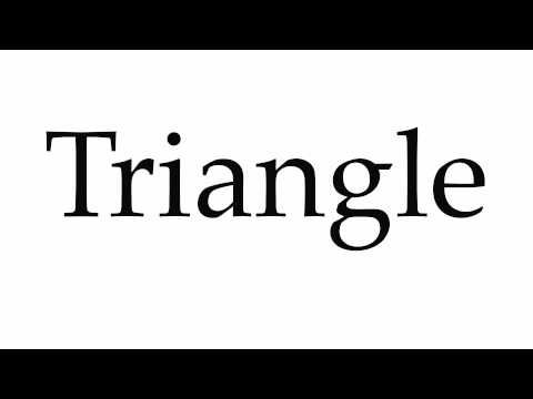 How to Pronounce Triangle
