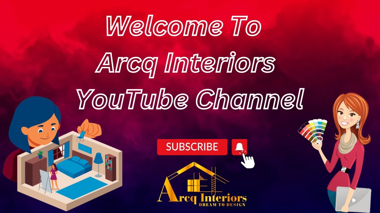 Arcq Interior Design YouTube Channel