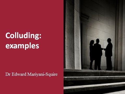Oligopoly: examples of collusion
