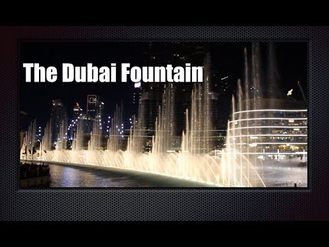 The Dubai Fountain || Tourist attraction in Dubai || Best Choreographed Fountains