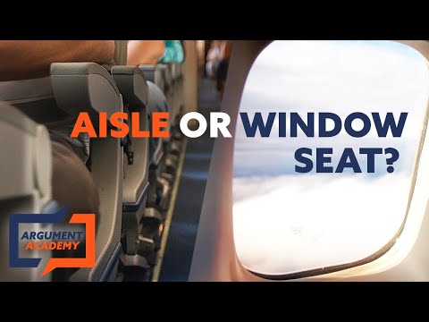 Argument Academy: Flying - Aisle or window seat?