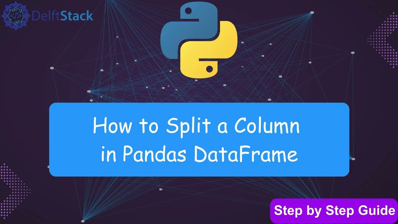 How to Split a Single Column Into Multiple Columns in Pandas DataFrame